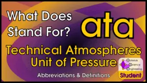 What Does ata Stand For? Technical Atmospheres, a Unit of Pressure ...