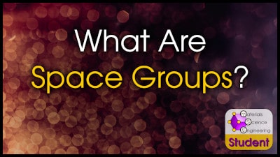 What are Space Groups? (Simple Explanation) – Materials Science ...